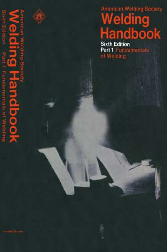 دانلود کتاب Welding Handbook: Fundamentals of Welding