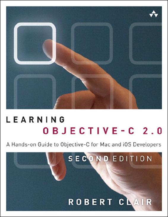 دانلود کتاب Learning Objective-C 2.0: A Hands-on Guide to Objective-C ...