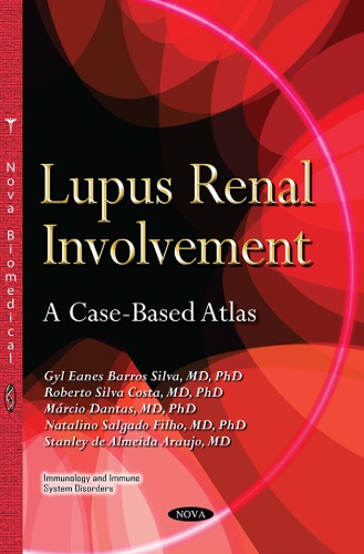 دانلود کتاب Lupus Renal Involvement: A Case-Based Atlas