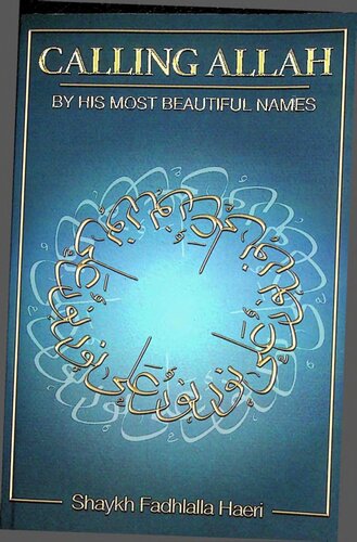 دانلود کتاب Calling Allah by His Most Beautiful Names