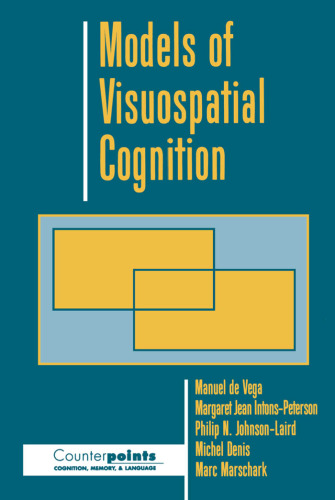 دانلود کتاب Models of Visuospatial Cognition (Counterpoints: Cognition ...