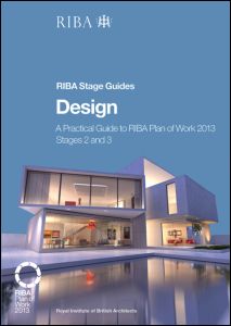 دانلود کتاب Design-A Practical Guide to RIBA Plan of Work 2013 Stages 2 ...