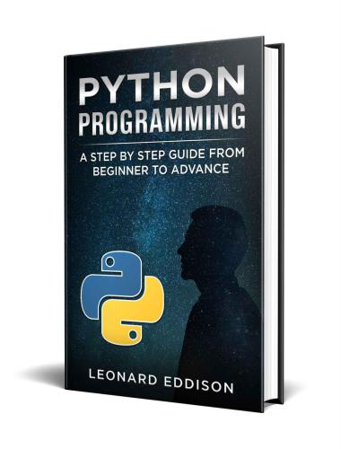 دانلود کتاب Python Programming A Step By Step Guide From Beginner To Advance