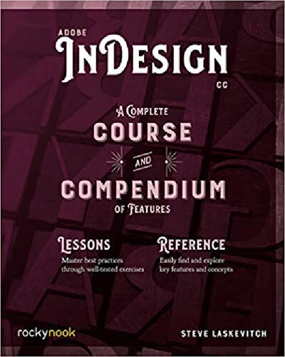 دانلود کتاب Adobe Indesign CC: A Complete Course and Compendium of Features
