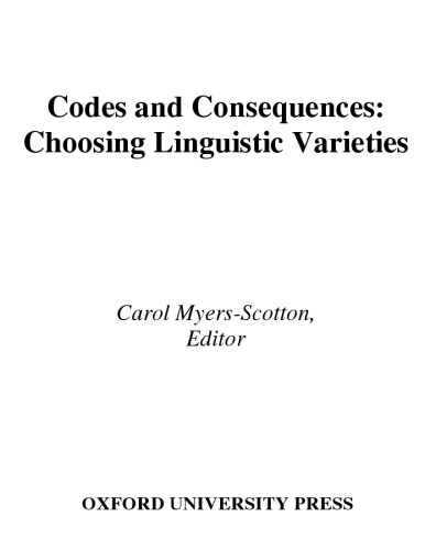 دانلود کتاب Codes and Consequences: Choosing Linguistic Varieties