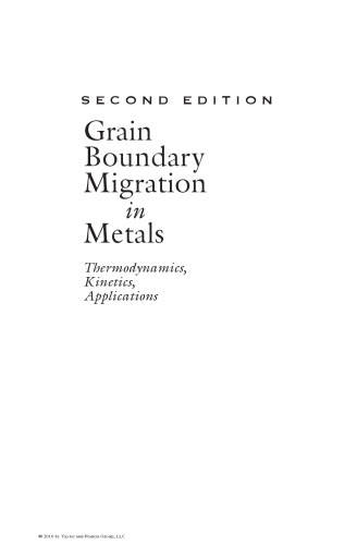 دانلود کتاب Grain Boundary Migration In Metals Thermodynamics Kinetics Applications Second