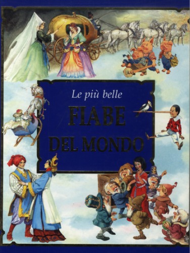 دانلود کتاب Le più belle fiabe del mondo