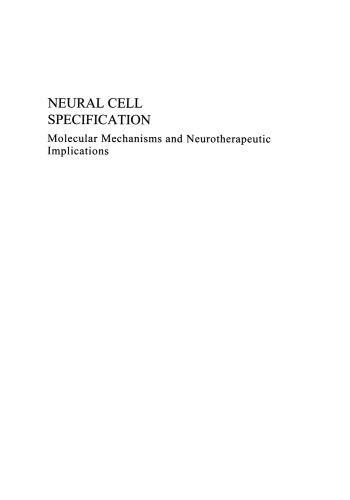 دانلود کتاب Neural Cell Specification: Molecular Mechanisms and Neurotherapeutic Implications